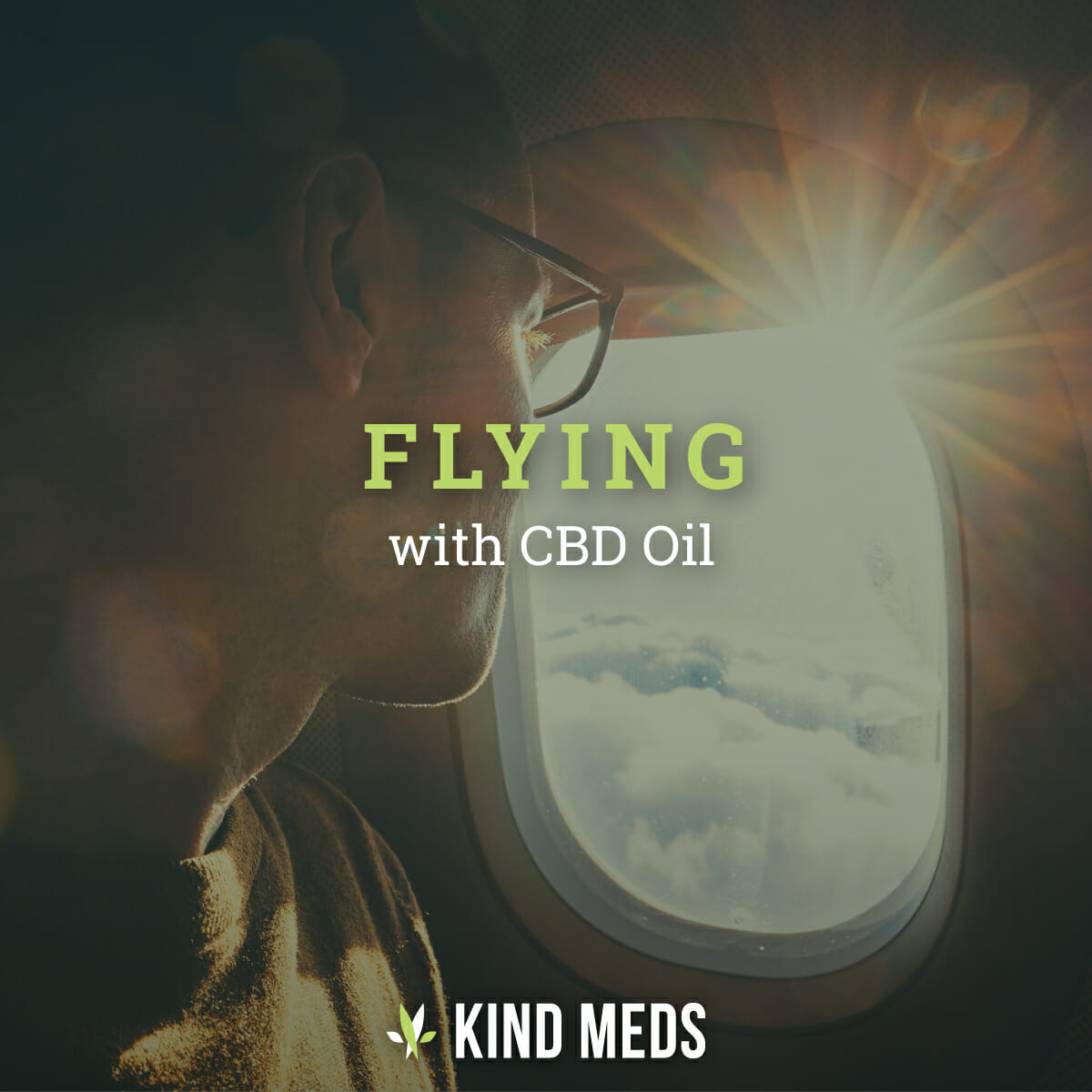 Are You Allowed To Fly With CBD Oil? - Kind Meds